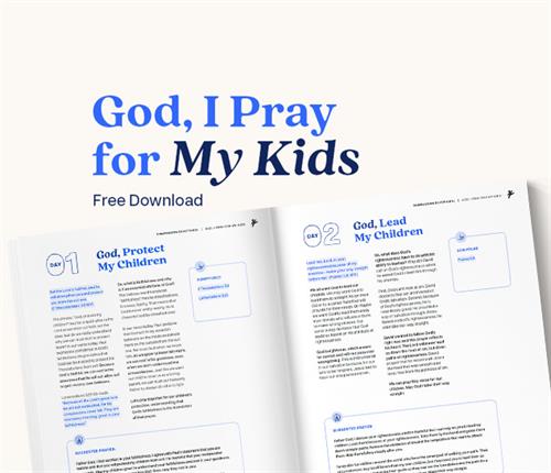 God, I Pray for My Kids: A 5-Day Devotional | Compassion International