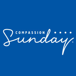 Plan Your Presentation - Compassion Sunday